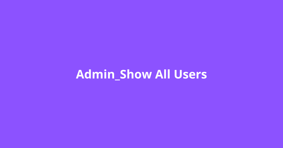 Admin_Show All Users - vHost
